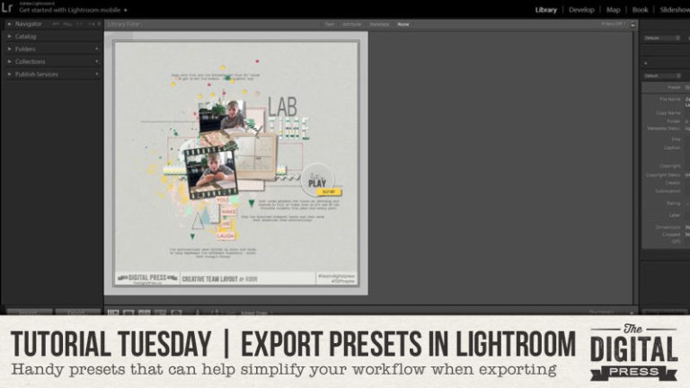 Tutorial Tuesday | Creating Export Presets in Lightroom – The Digital Press